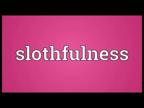 Slothfulness Meaning | Wordogram