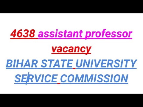 4638 assistant professor vacancy BIHAR STATE UNIVERSITY SERVICE COMMISSION