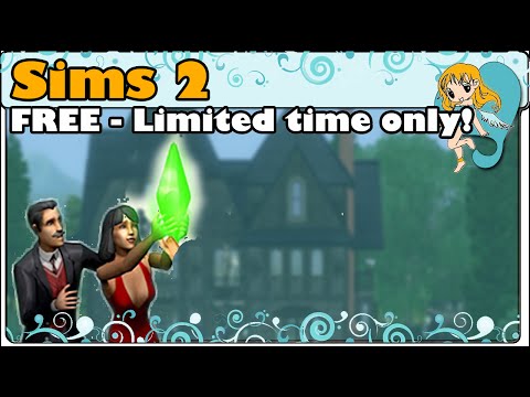 Sims 2 - Free Download - Limited Time Only