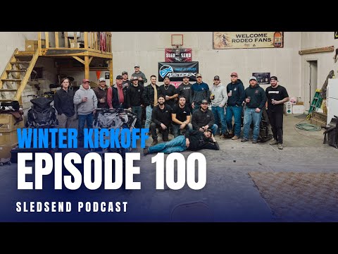 The Best Snowmobile Podcast There Is? You Decide. - The SledSend Podcast Ep. 100