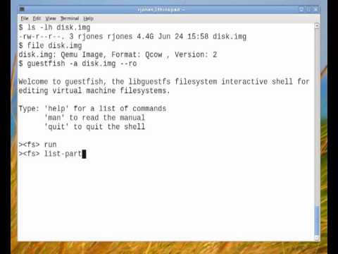 First virt-tools / guestfish video tutorial | Richard WM Jones