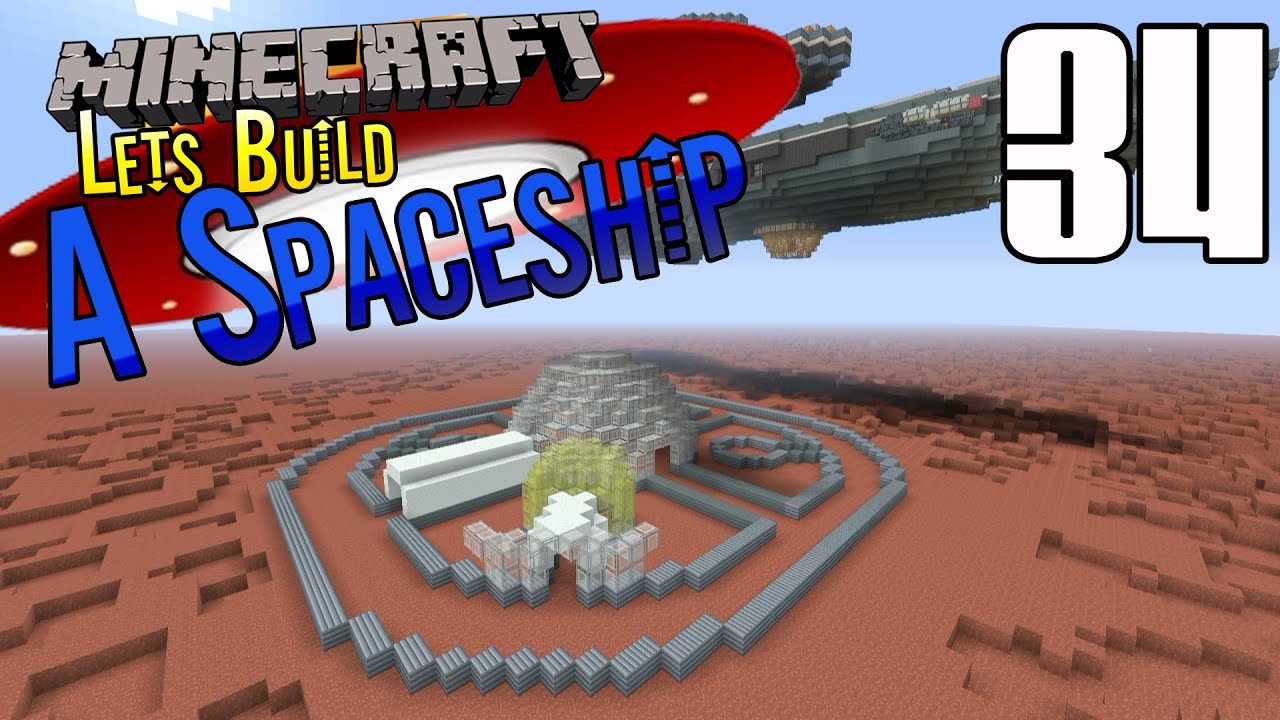 Minecraft :: Lets Build A Spaceship :: E34