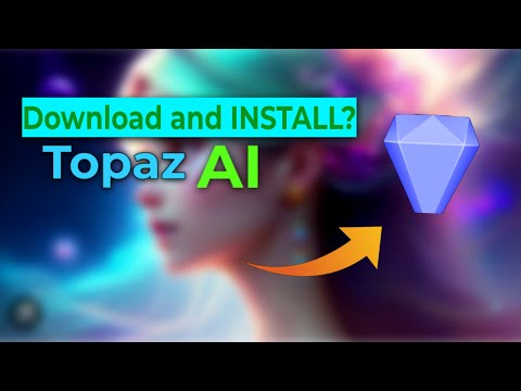 Install & Download Topaz AI | Free AI Tool For Image and video Enhancer, Better Resolution, 4K Edit