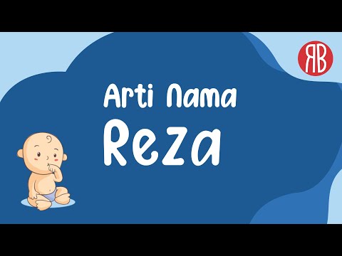 Arti Nama Reza & Kombinasi Rangkaian Nama