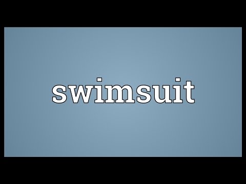Swimsuit Meaning