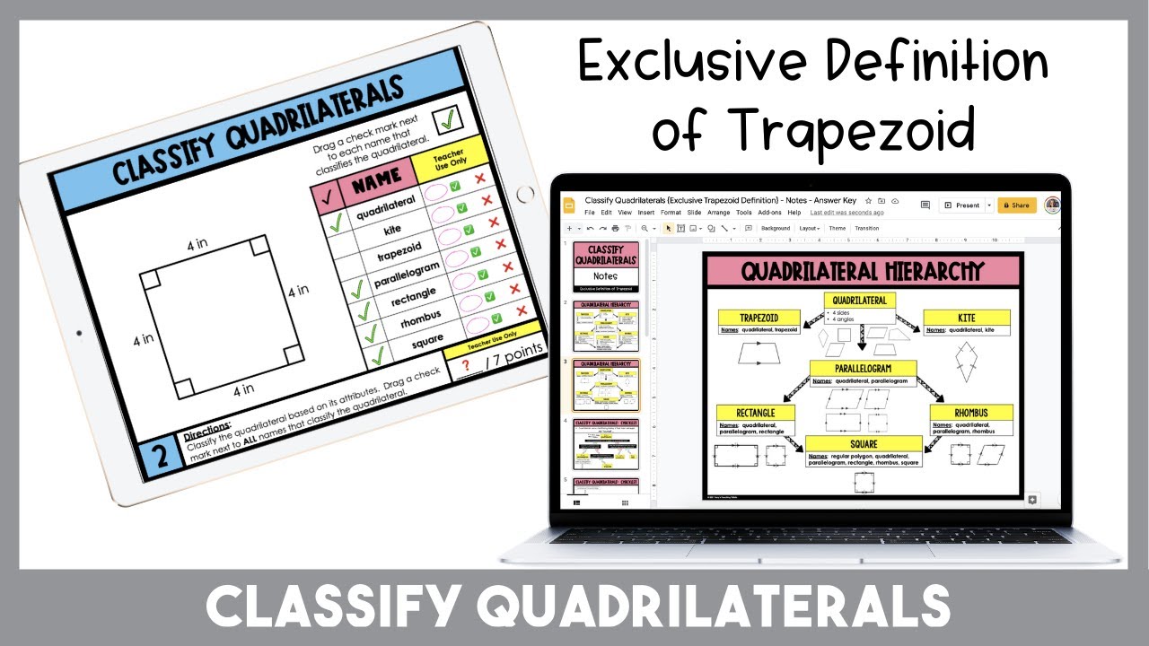 Classify Quadrilaterals {Exclusive Trapezoid Definition} - Tutorial Video