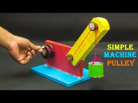 Science Fair Projects | Simple Machine Pulley