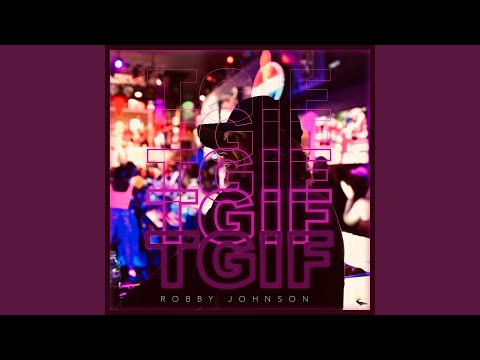 Country Music Singer-Songwriter Robby Johnson’s New Single “TGIF ...