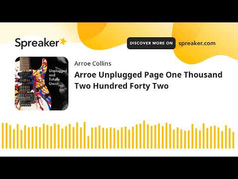 Arroe Unplugged Page One Thousand Two Hundred Forty Two