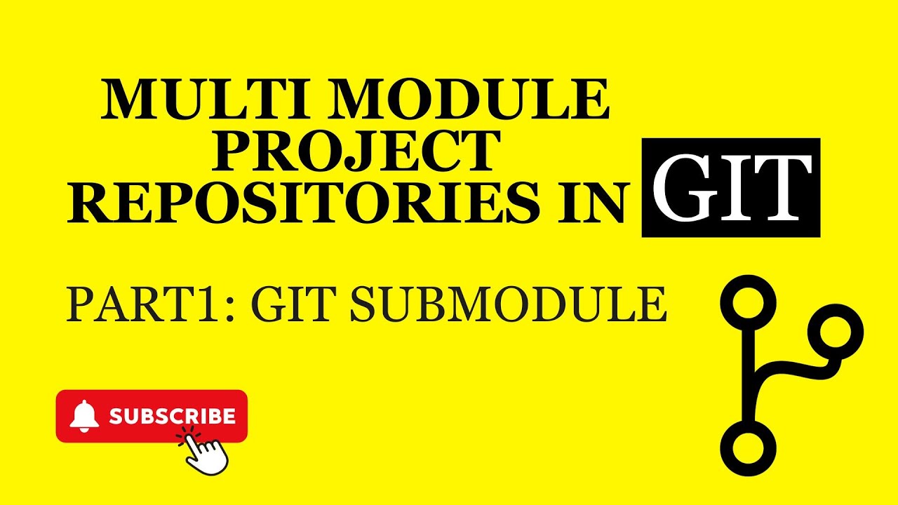 Multimodule Projects in Git Part1: Handling Subprojects Using Git Submodule