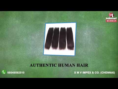 S.M.V Impex & Co., Chennai - Manufacturer of Machine Weft Hair and ...