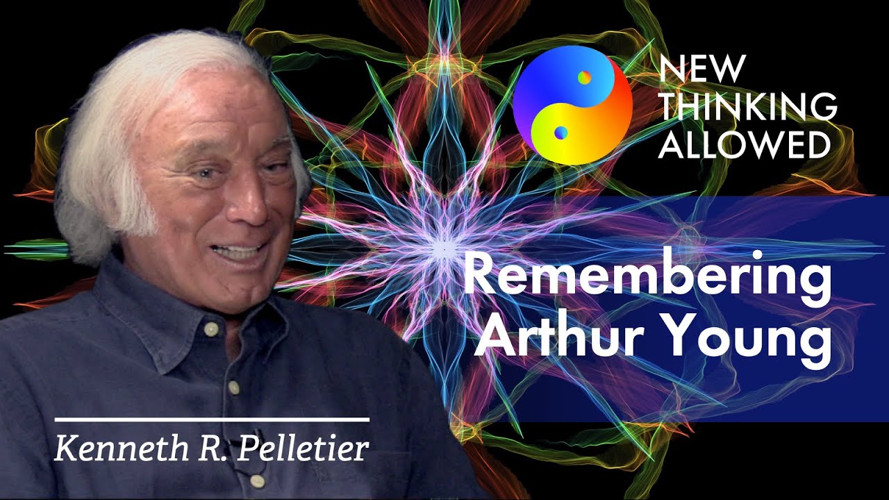 Kenneth Pelletier – Knowing Arthur Young – Becoming Borealis