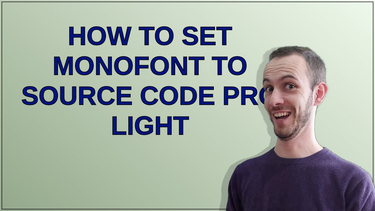 Tex: How to set monofont to Source Code Pro Light