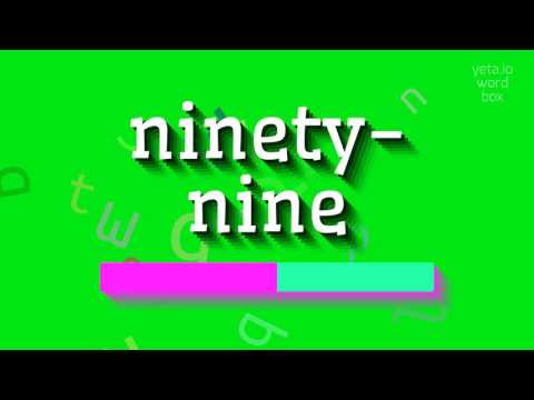 How to say "ninety-nine"! (High Quality Voices)