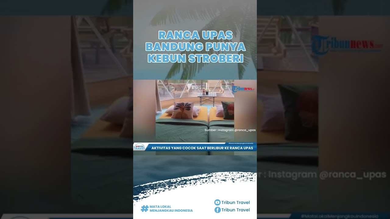 Tempat Wisata Ranca Upas Bandung, Bumi Perkemahan yang Punya ...