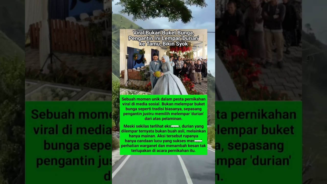 Viral Bukan Buket Bunga, Pengantin ini Lempar Durian' ke Tamu, Bikin Syok #short #shorts