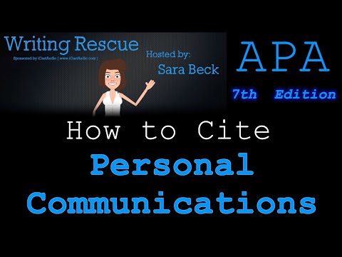 How to Cite Personal Communications Using APA Style, 7th edition: Episode 6