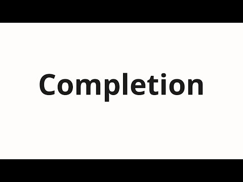 How to pronounce Completion