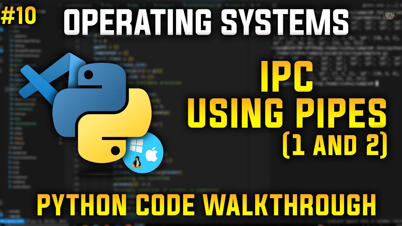 IPC Using Pipes in Python | Operating Systems