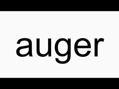 How to pronounce auger