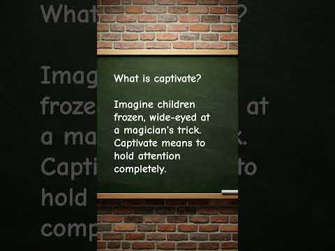 What is captivate?