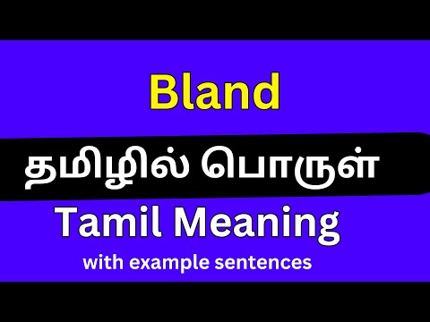 Bland meaning in Tamil/ Bland தமிழில் பொருள்