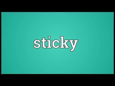 Sticky Meaning