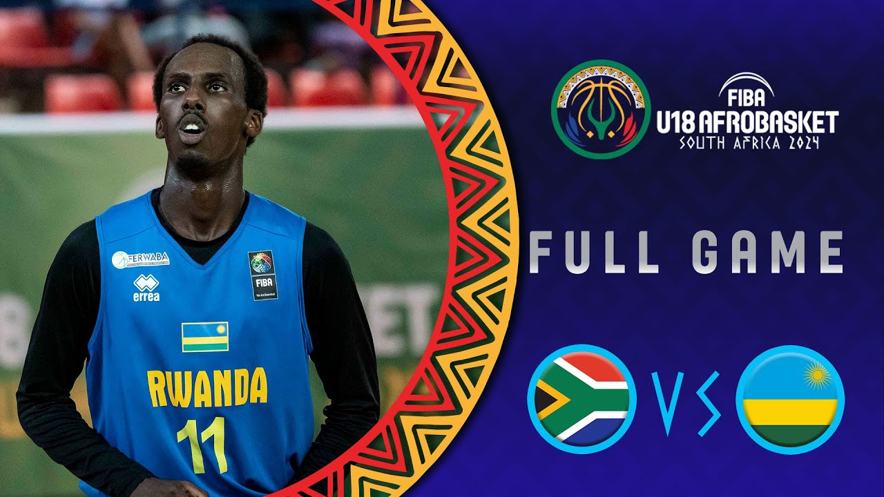 South Africa vs Rwanda - Group Phase - FIBA U18 Women's AfroBasket 2024 ...