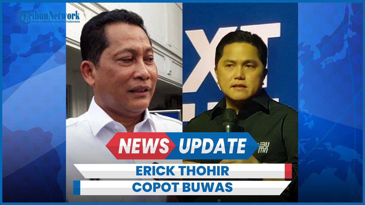 Erick Thohir Copot Buwas Dirut Bulog Digantikan Bayu Krisnamurthi