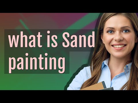 Sand painting | meaning of Sand painting
