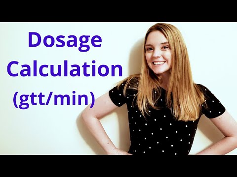 DOSAGE CALCULATION (DRIP RATES) | gtts/min