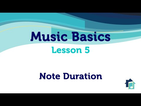Music Basics - Lesson 5 - Note Duration
