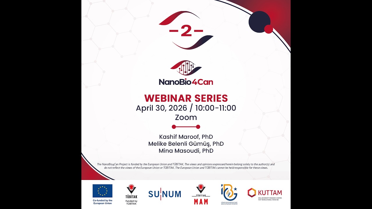 The NanoBio4Can Webinar Series 2 -  April 30, 2026