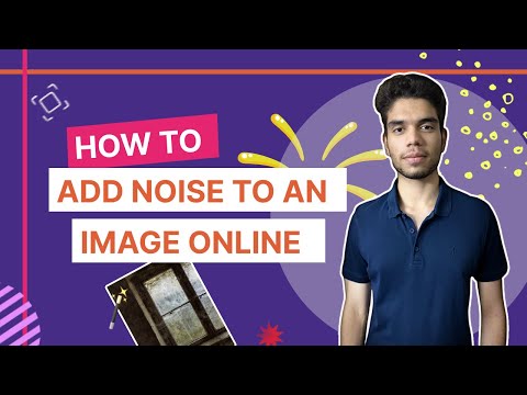 How to Add Noise to an Image Online