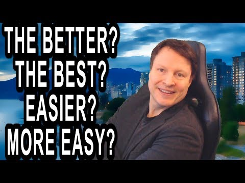 the better or the best? easier or more easy? | Learn English Live 57 with Steve Ford