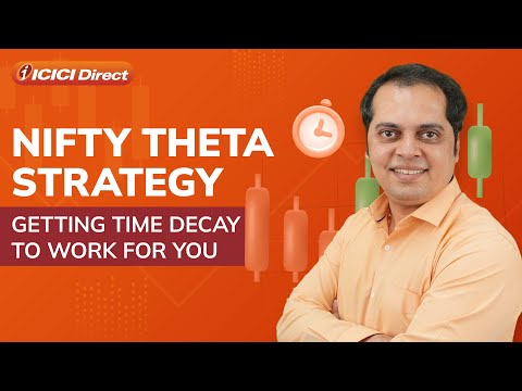 Harvest Time Decay with the Nifty Theta Strategy | ICICI Direct