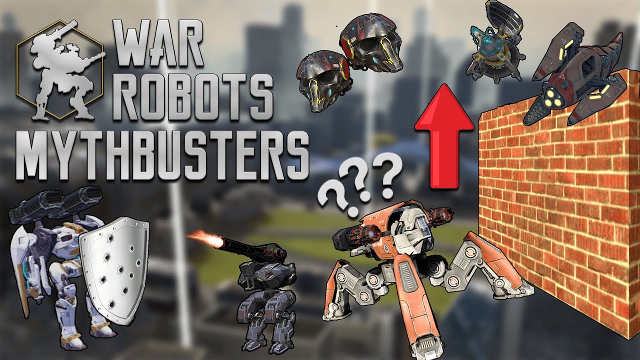 War Robots Mythbusters! [WR]