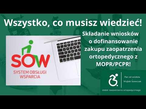 Jak złożyć wniosek (np. na wózek i poduszkę) w systemie SOW? Poradnik krok-po-kroku!