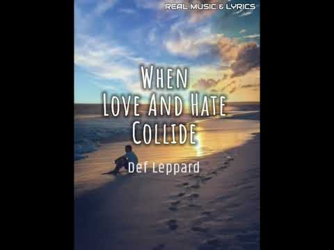 When Love and Hate Collide (Lyrics) - Def Leppard