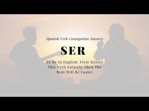 Forms of Ser in Spanish Explained with Conjugation Chart