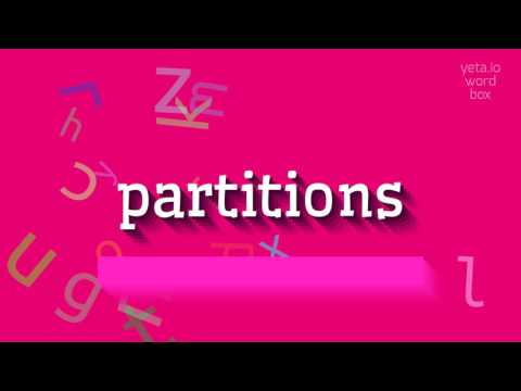 How to say "partitions"! (High Quality Voices)