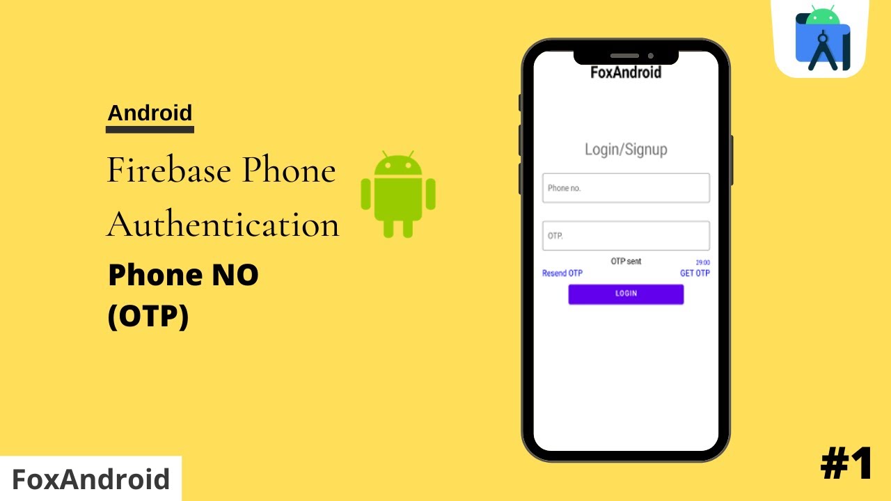 Phone Authentication using Firebase in Android app || Android Studio Tutorial || #1