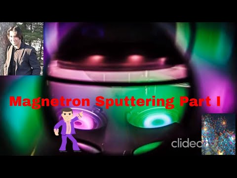 Magnetron sputtering (Thin Film Deposition Technique) lecture Series Part 1