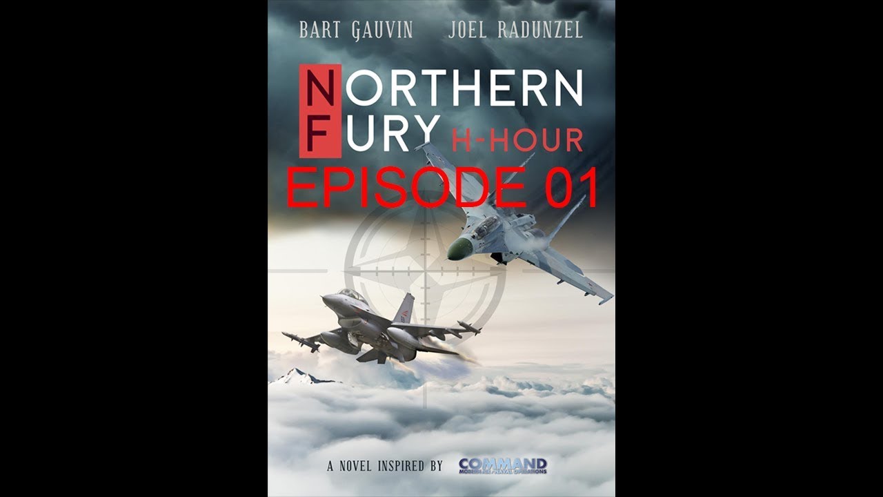 Command - Northern Fury H-Hour Book Discussion Ep. 01