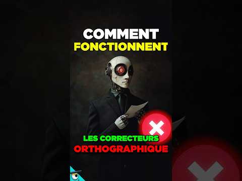 Comment ça marche les CORRECTEURS d’ORTHOGRAPHE ? ⌨️