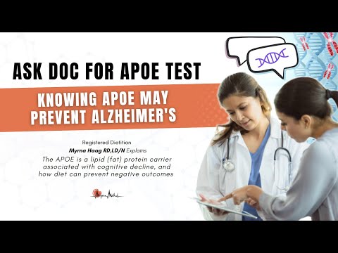 Dietitian Myrna Explains How Changing your Diet with APOE in Mind May Prevent Alzheimer's