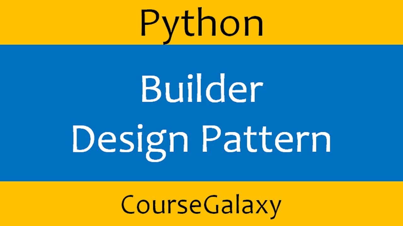 Builder Design Pattern In Python