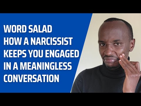 WORD SALAD:- 7 WAYS A NARCISSIST USES WORD SALAD EXPLAINED
