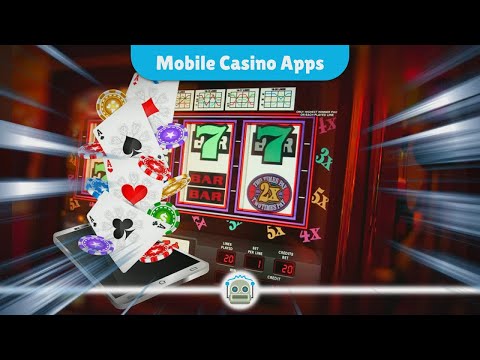 Top 10 Mobile Casino Apps You Must Download Now!