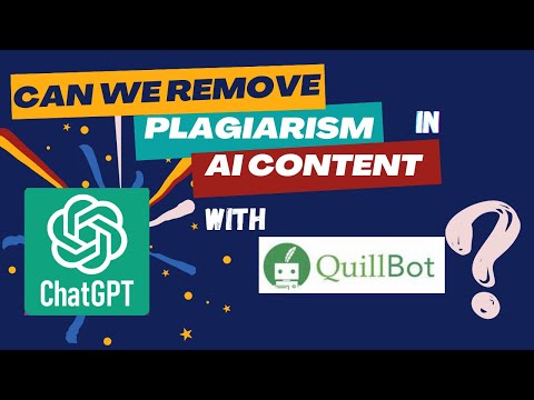 Removing Turnitin Plagiarism of ChatGPT Generated Content: Exploring Quillbot's Potential | AI Tools